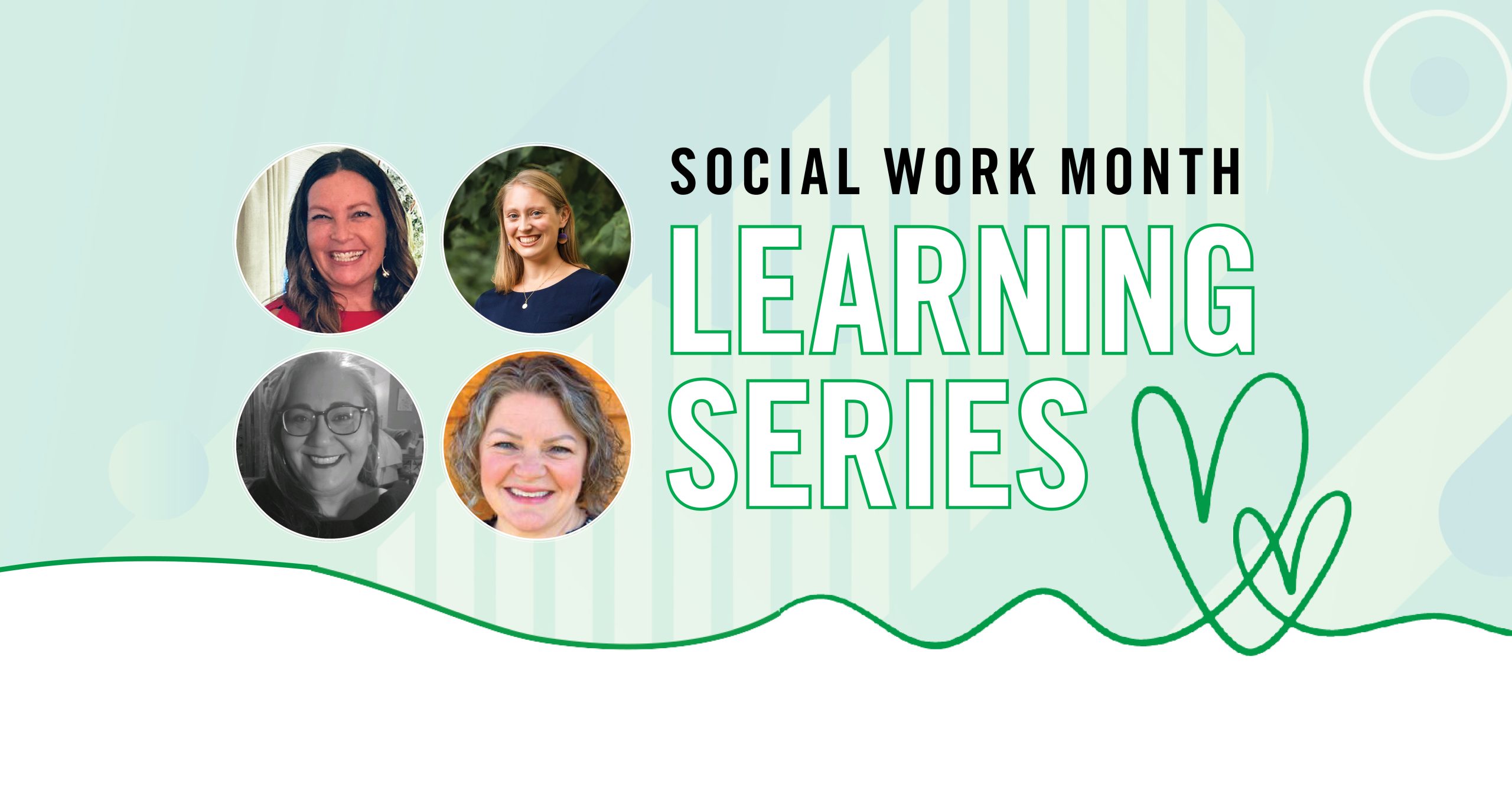 Join the Social Work Month Learning Series – March 2025 - College of ...