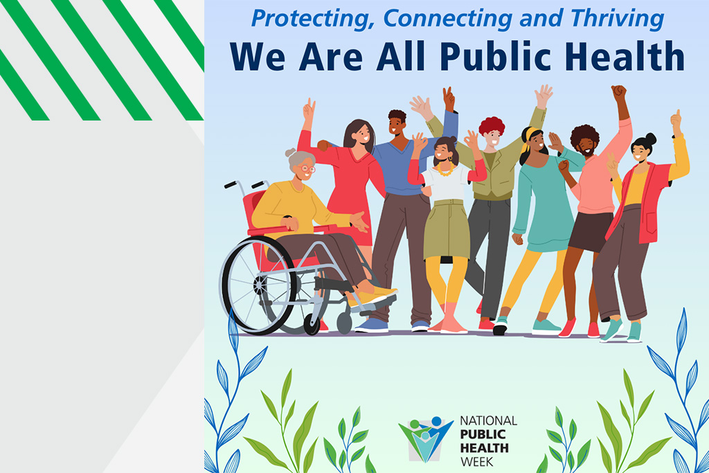 Mark your calendars for National Public Health Week April 1-7 - For ...