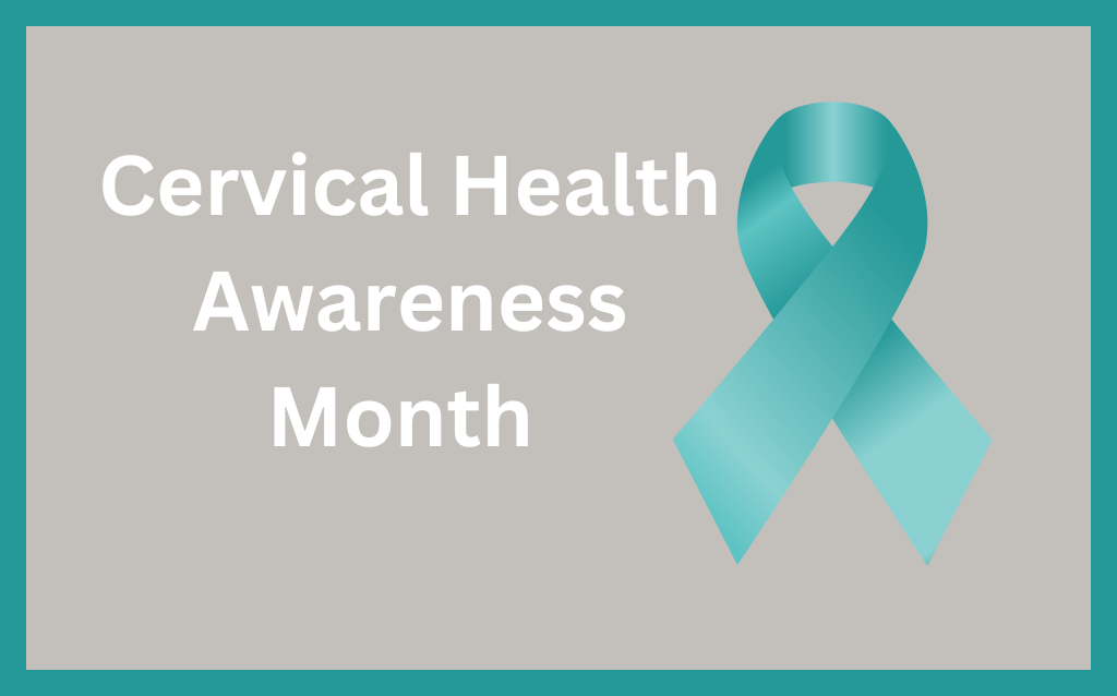 January is Cervical Health Awareness Month - SMHS Library Resources