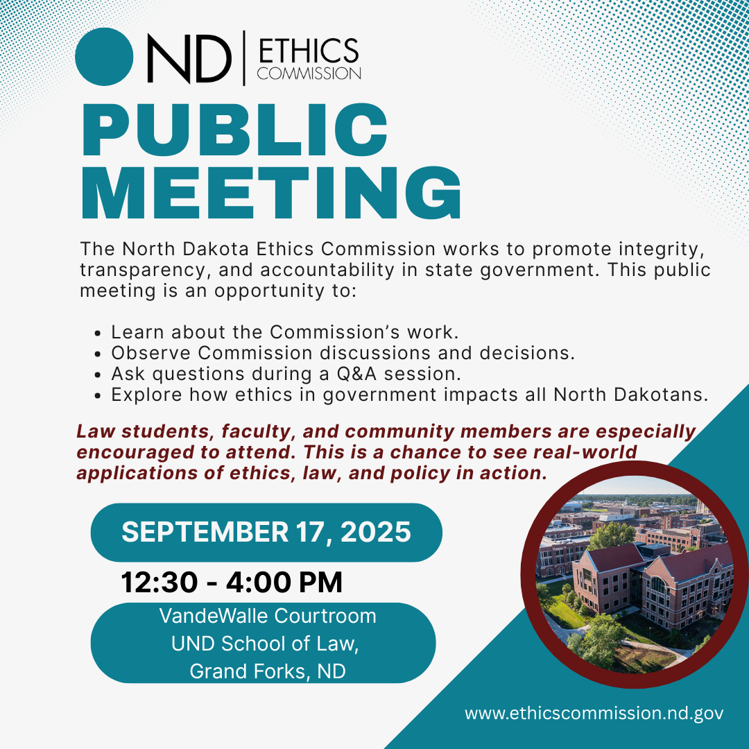 ND Ethics Commission Public Meeting at UND School of Law - North Dakota Law