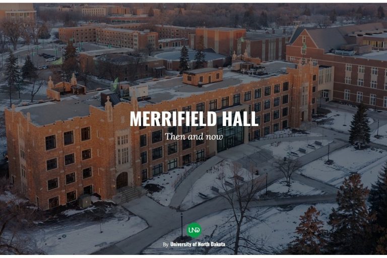 PHOTOS and VIDEO: Merrifield Hall, then and now - UND Today