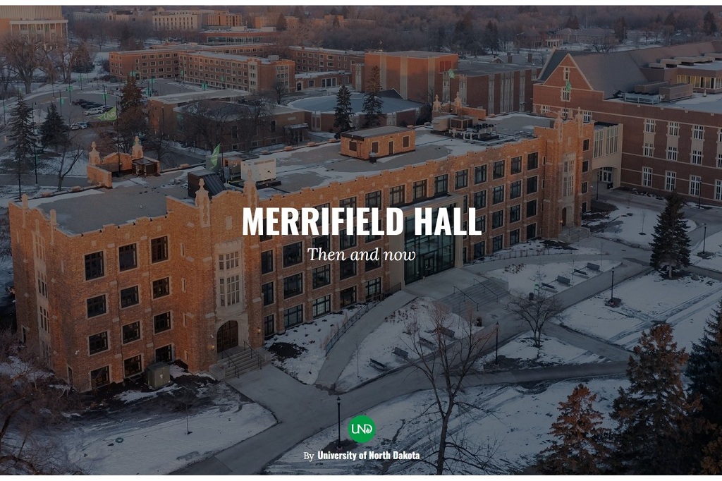 PHOTOS and VIDEO: Merrifield Hall, then and now - UND Today
